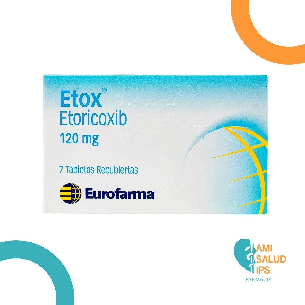 ETORICOXIB 120MG TABLETA RECUBIERTA ETOX - FARMACIA AMI SALUD IPS